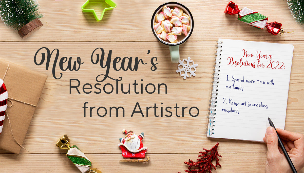 Top New Year 's resolutions: Artistro ideas for New Year 's resolution